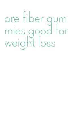 How Are Fiber Gummies Good for Weight Loss? Exploring the Evidence - ﻿Inver
