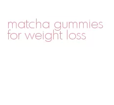 How Matcha Gummies Influence Weight Loss: What Science Shows - ﻿Inver