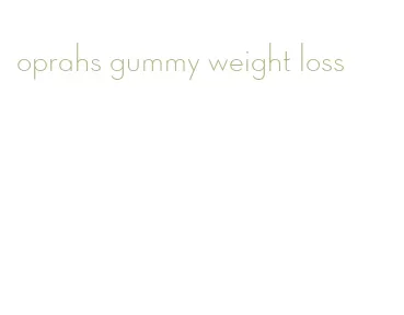 OPRAH'S GUMMY WEIGHT LOSS - A GAME-CHANGER DIETARY SUPPLEMENT TO ...