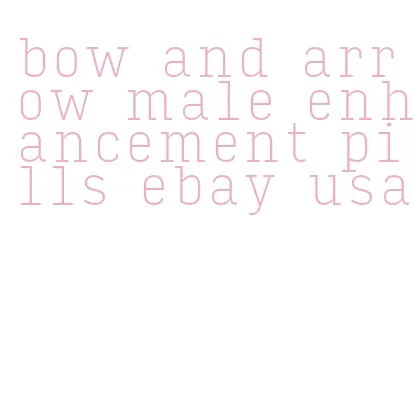 What Are Bow and Arrow Male Enhancement Pills on eBay? - ﻿Inver