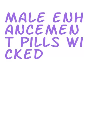 Male Enhancement Pills Wicked: 2025 Guide & Honest Reviews - ﻿Inver