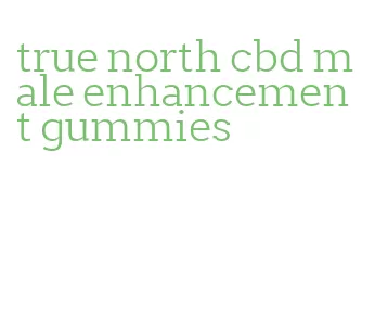 What Science Says About True North CBD Male Enhancement Gummies - ﻿Inver